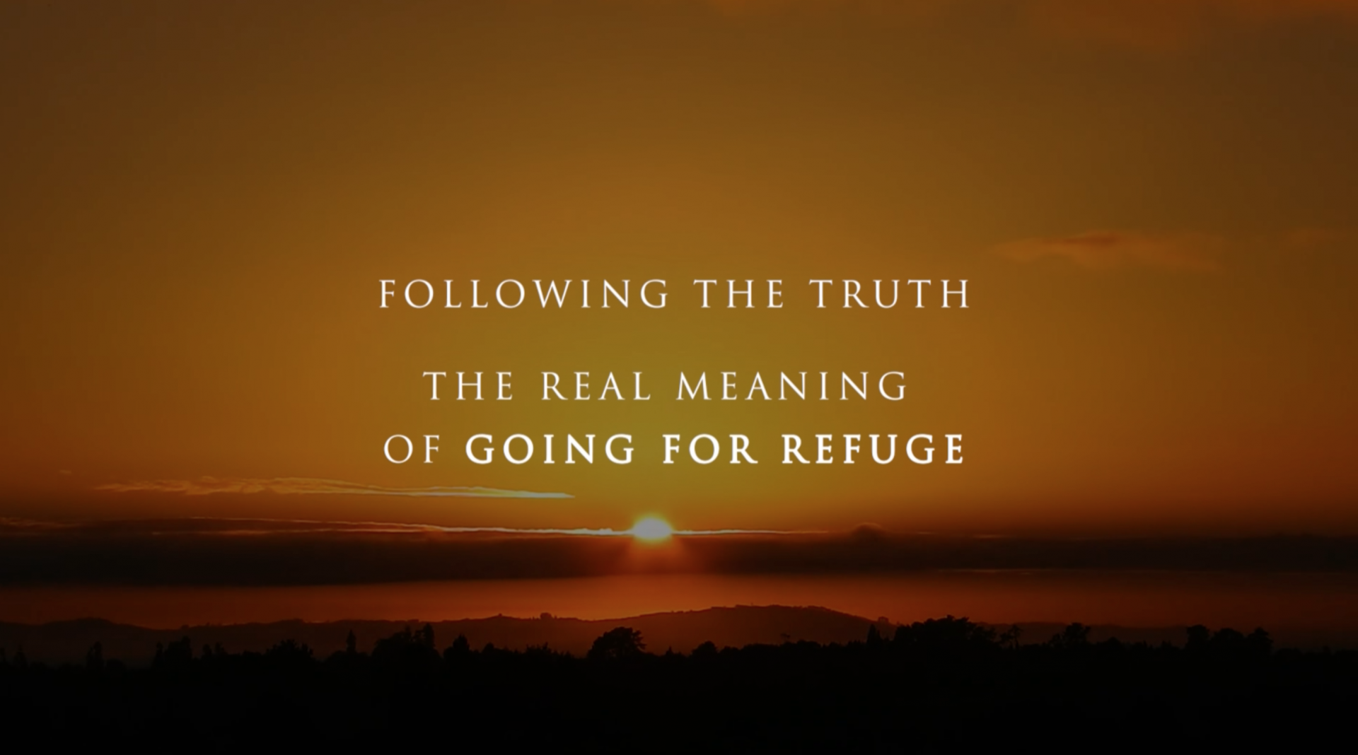 Following the Truth - Kadampa Buddhism